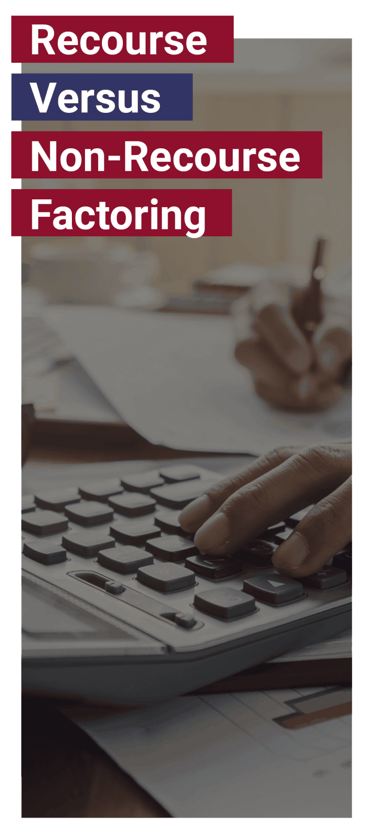 Recourse vs. Non-Recourse Factoring – Capstone Corporate Funding