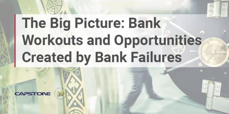 The Big Picture: Bank Workouts and Opportunities Created by Bank ...